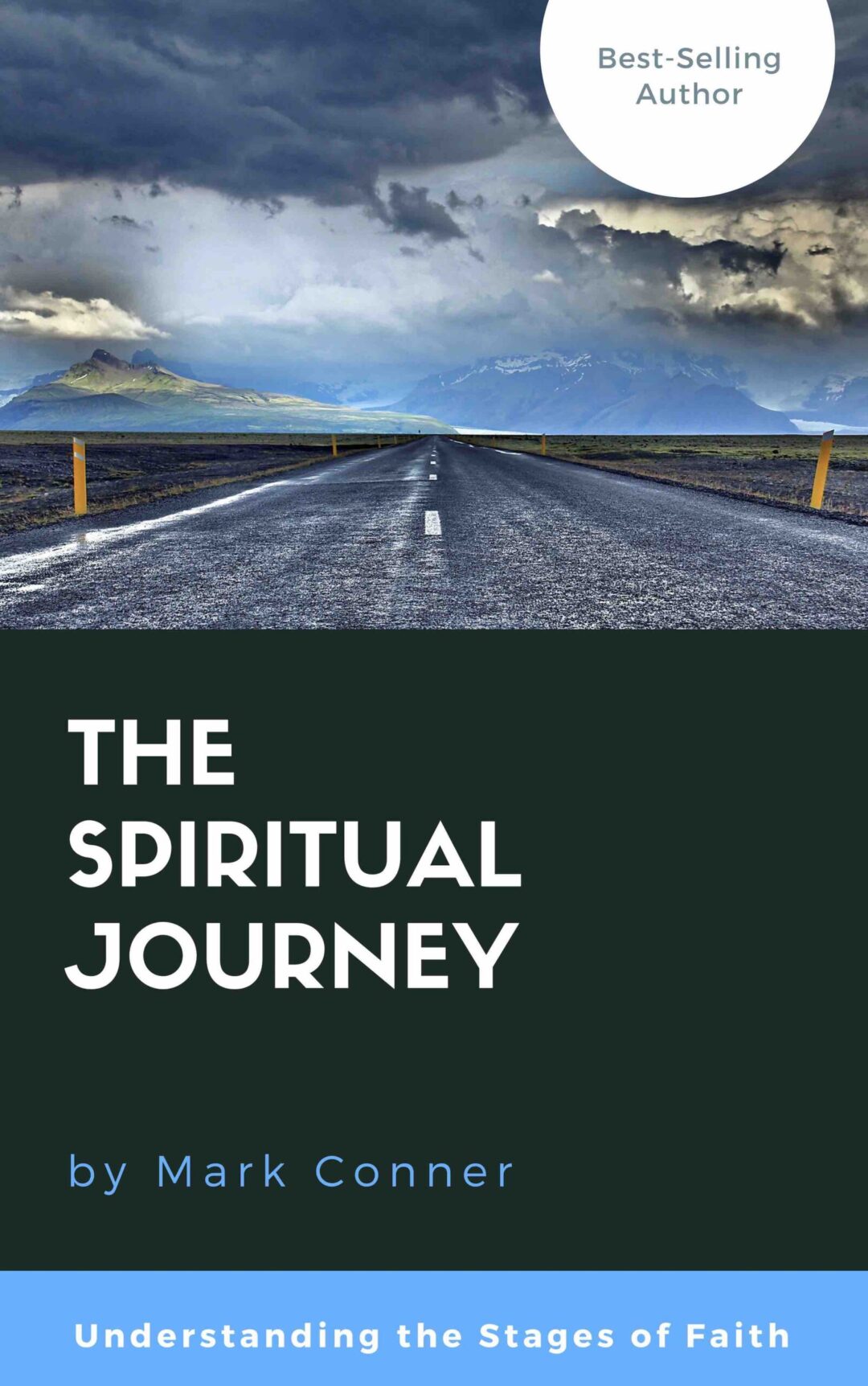 The Spiritual Journey: Understanding the Stages of Faith - Mark Conner